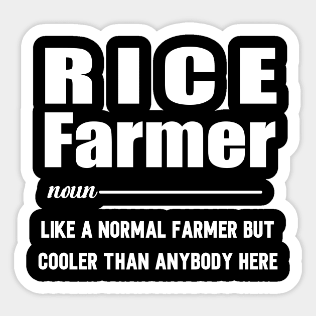 Rice farmer funny saying chicken and rice design - Farmer Gifts - Sticker | TeePublic